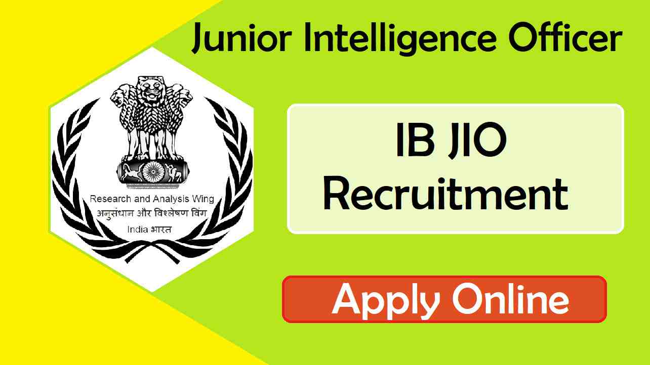 MHA IB Junior Intelligence Officer Online Form 2023 - Sarkari Results