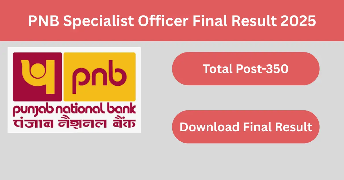 PNB Specialist Officer Final Result 2025 - Sarkari Results